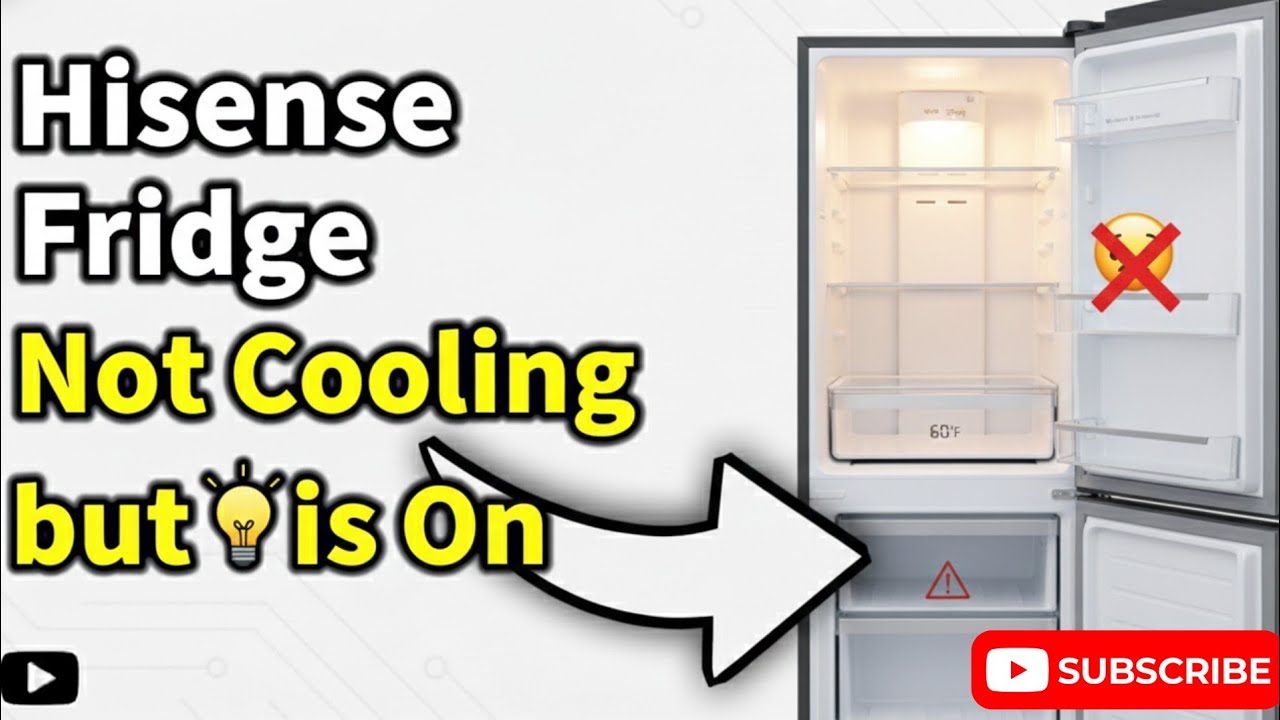 Hisense Refrigerator Not Cooling