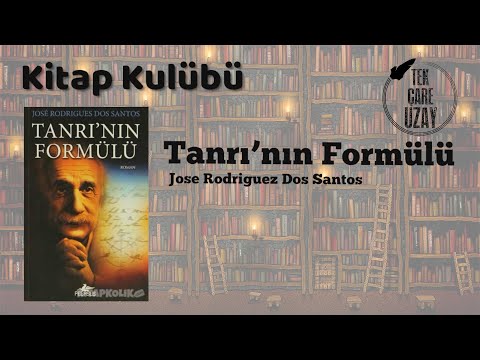Evrende zeka bir kez ortaya çıktı mı bir daha asla yok olmaz (mı)? (Kitap: Tanrı’nın Formülü) | B025