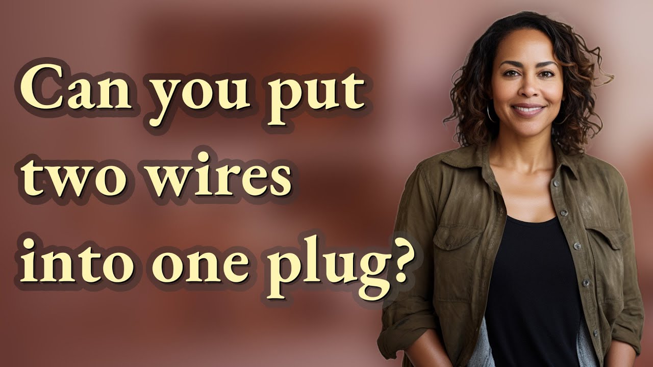 Can you put two wires into one plug? - YouTube