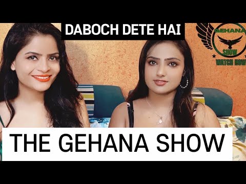 THE GEHANA SHOW | GEHANA VASISTH |SHYNA KHATRI | ULLU ACTRESS | PANJAB TO BOLLYWOOD JOURNEY ..