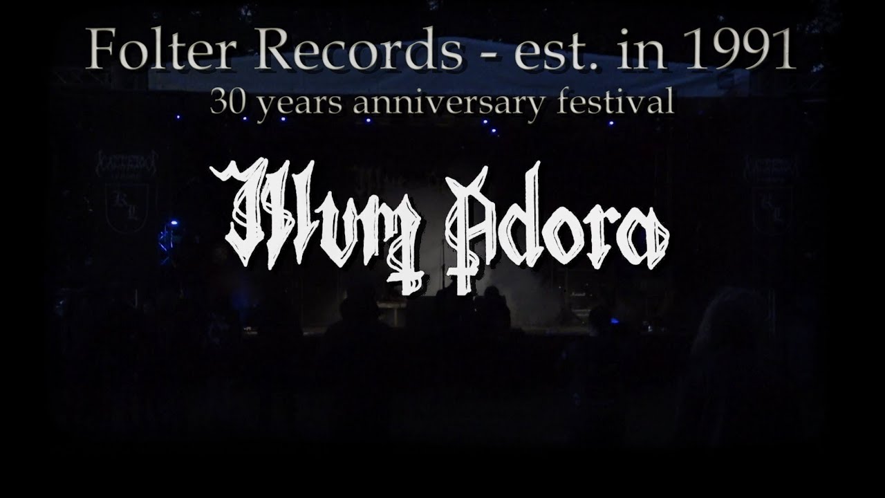 Illum Adora - full show at 30 years of Folter Records - YouTube
