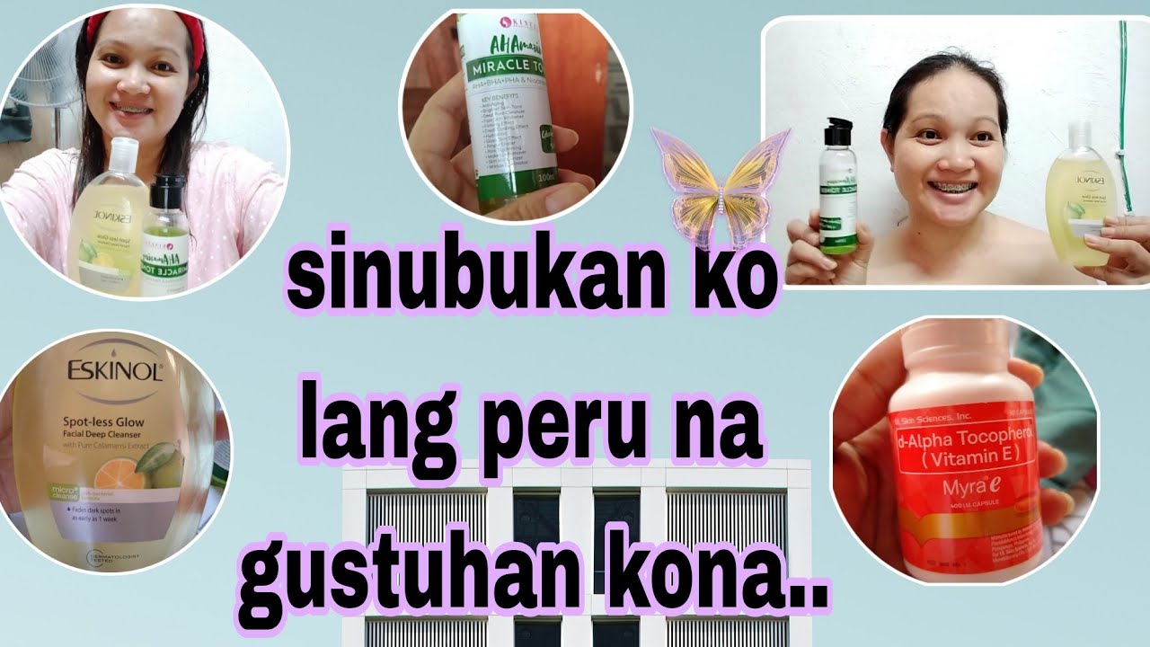 AHA AMAZING MIRACLE TONER / ESKINOL/MYRA E 400IU ANG GANDA NG ...
