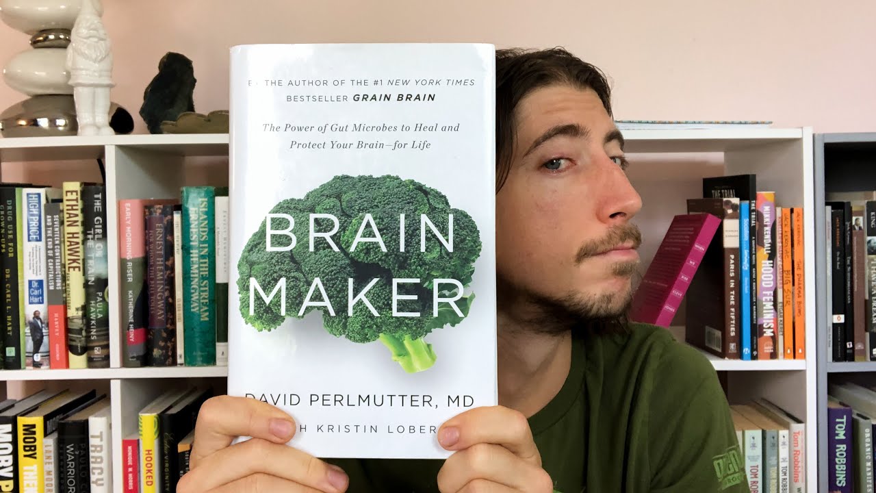Brain Maker by David Perlmutter MD Book Review - YouTube