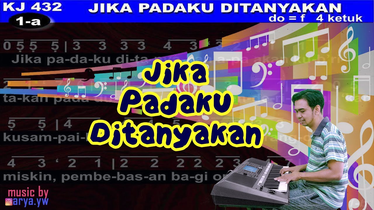 KJ 432 - JIKA PADAKU DITANYAKAN - YouTube