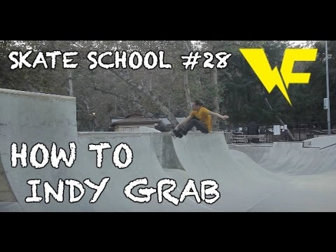 How to Indy Grab | Skate School Ep 28 - YouTube