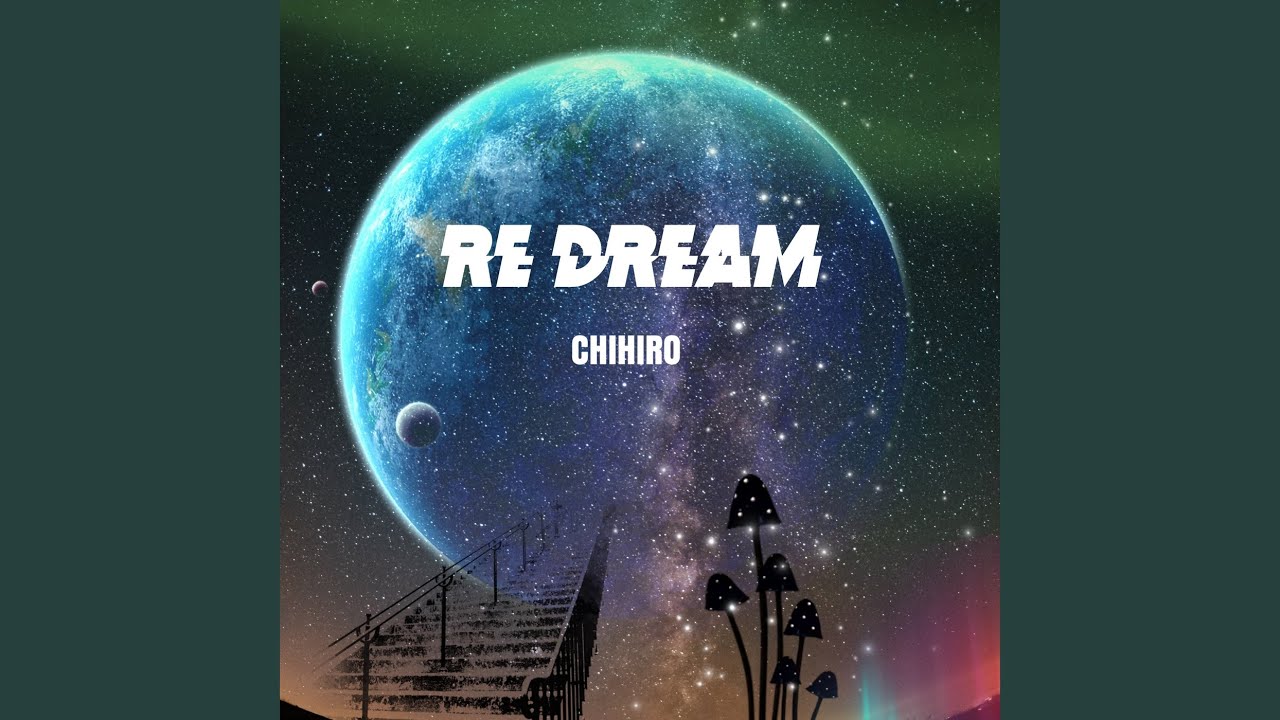 RE DREAM - YouTube