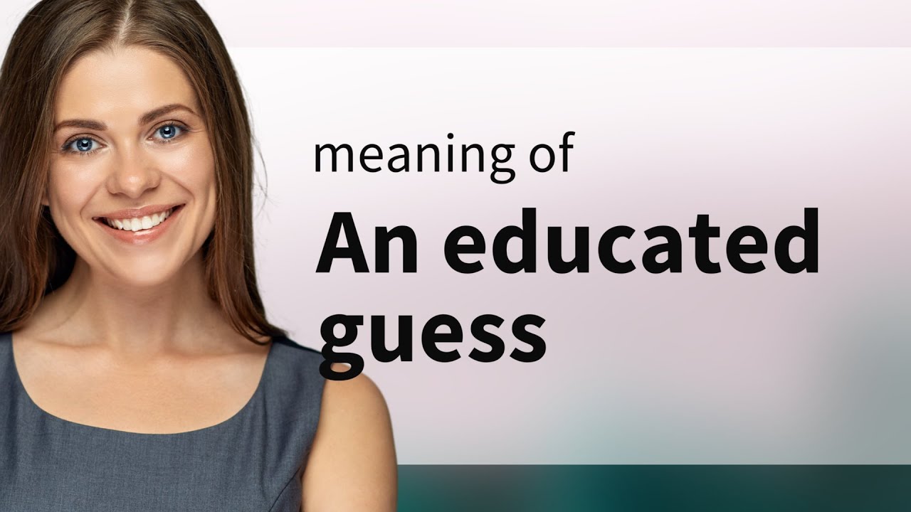 Unraveling the Mystery: An Educated Guess - YouTube