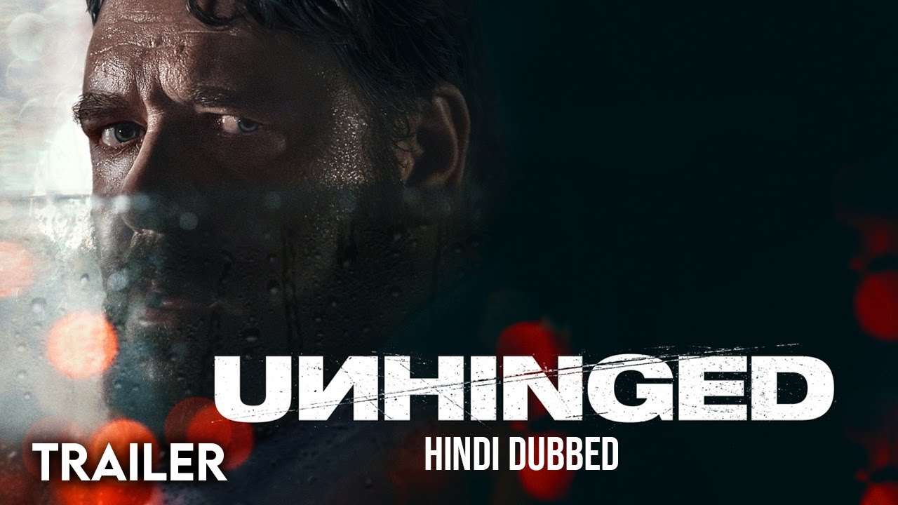 Unhinged Hindi | Trailer | Russell Crowe, Caren Pistorius, Gabriel ...
