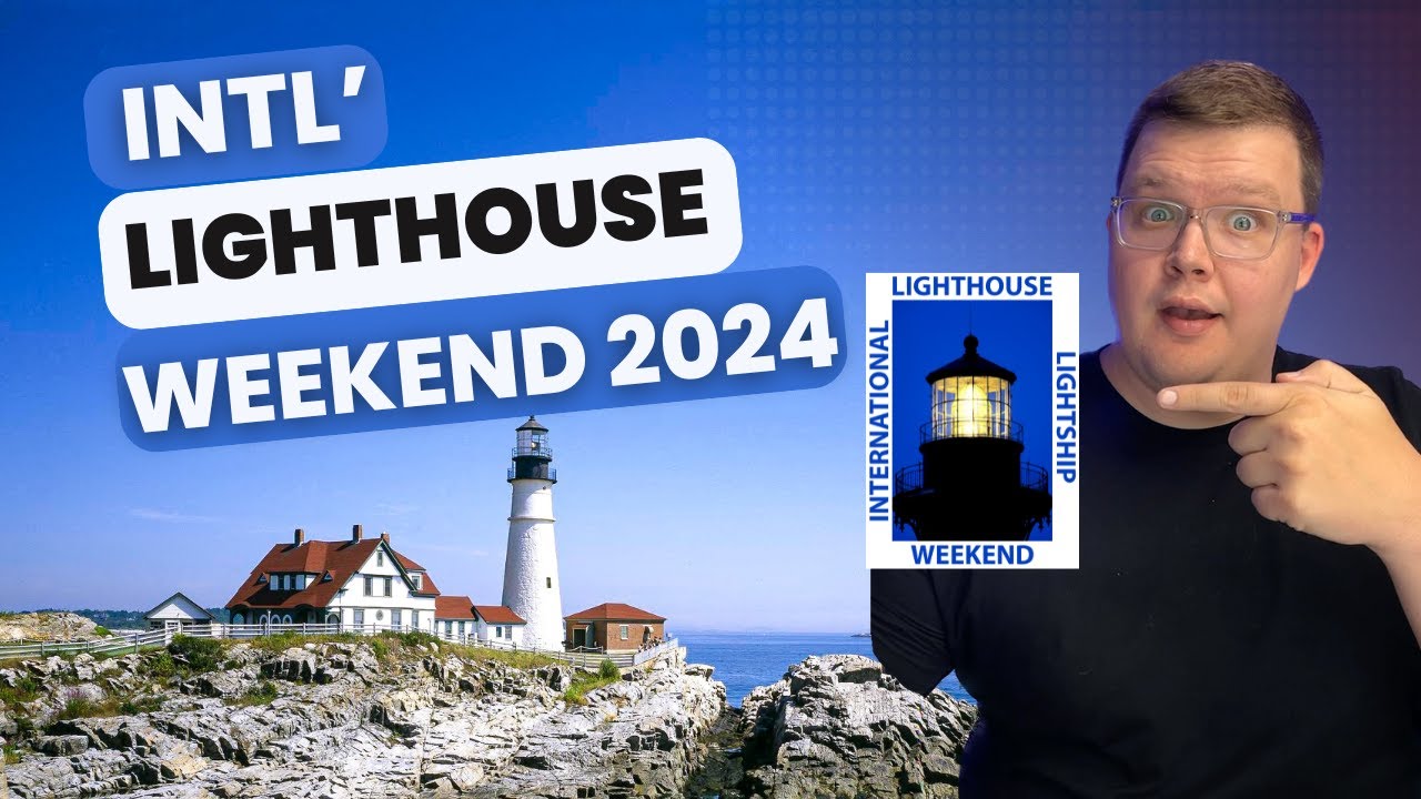 Worldwide Ham Radio Event: International Lighthouse/Lightship Weekend! - YouTube
