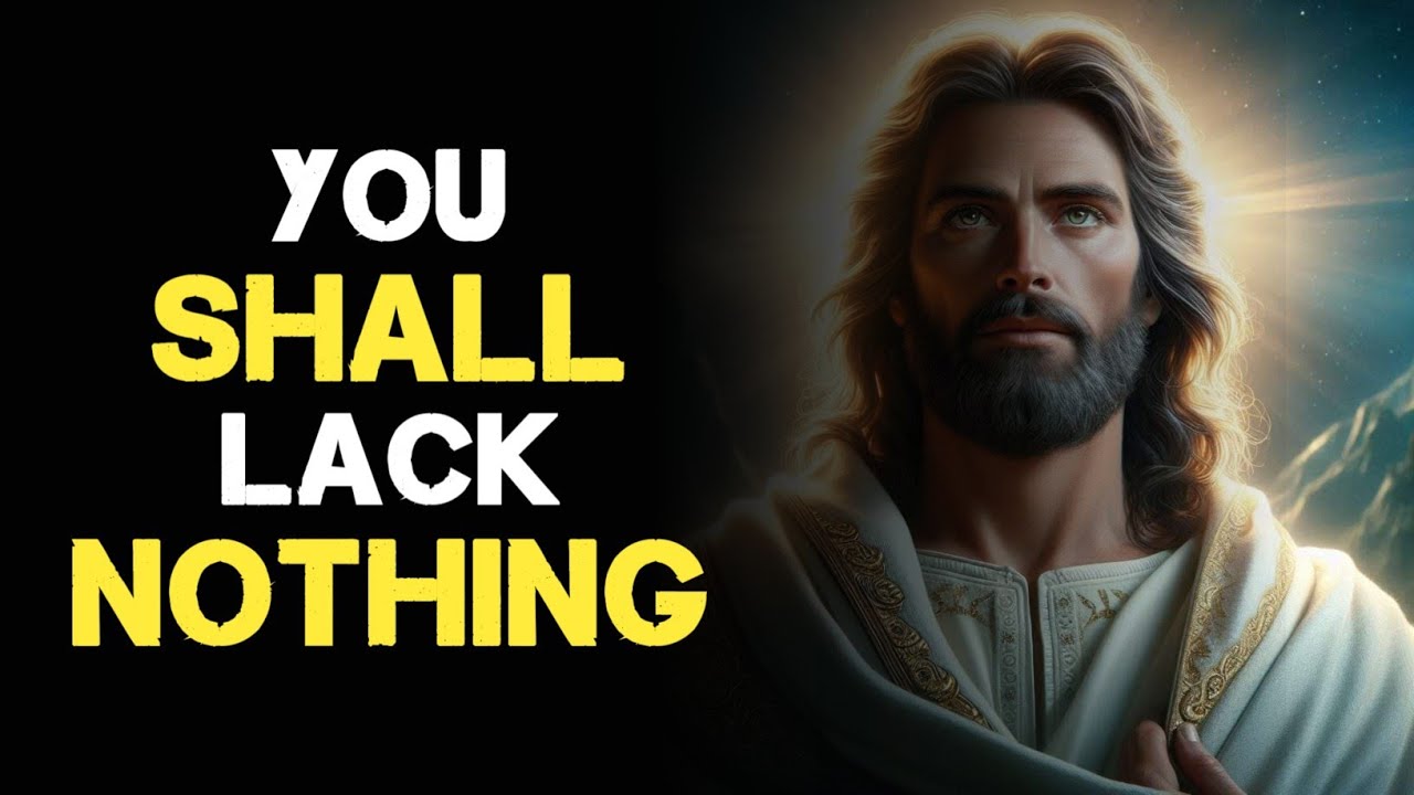 You Shall Lack Nothing | Gods Message Today | Gods Message For You ...
