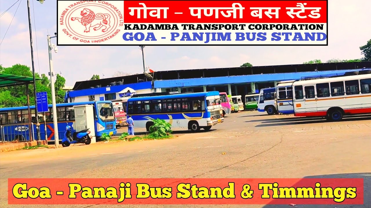 Goa | Panjim Bus Stand | Goa Bus Stand Terminal & Schedule Timetable ...
