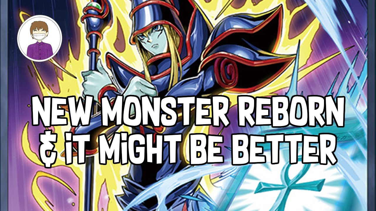 NEW MONSTER REBORN MIGHT BE BETTER THAN ORIGINAL! Yu-Gi-Oh! - YouTube