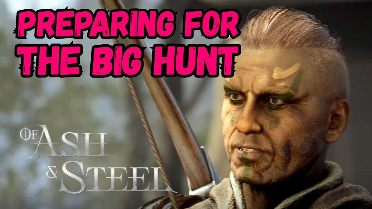 Of Ash and Steel: Preparing for the Big Hunt Quest Walkthrough Guide 🏹 ...