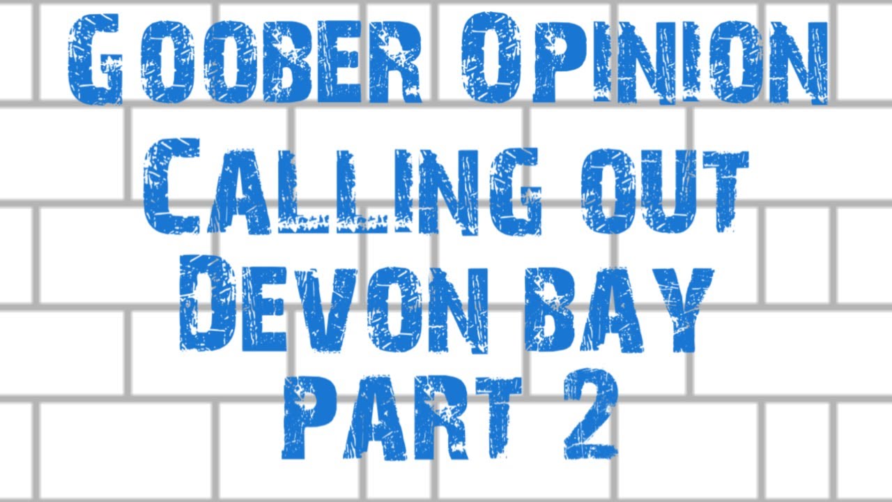 Calling out Devon Bey Part 2 - YouTube