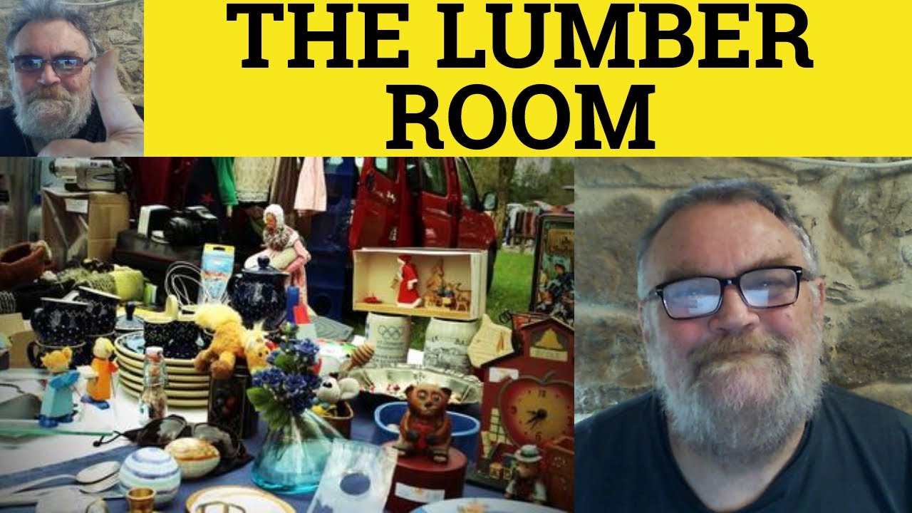 🔵 The Lumber Room by Saki - British Reading - Short Story by H.H.Monroe ...