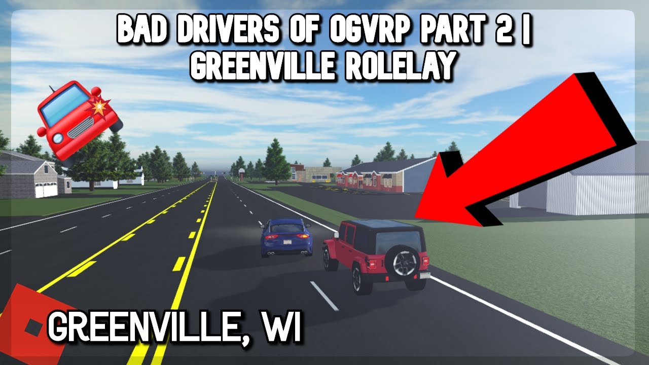 BAD DRIVERS OF OGVRP PART 2 | Greenville Roleplay - YouTube