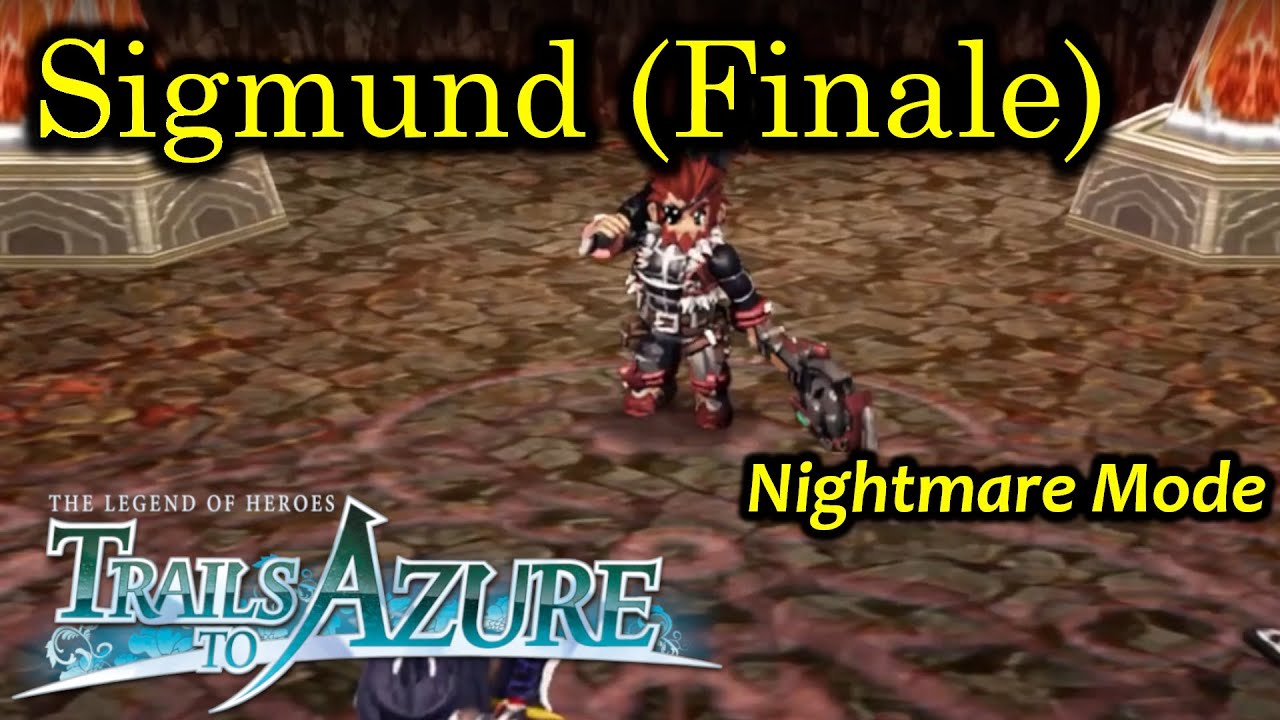 Trails to Azure - Sigmund (Finale) [Nightmare] - YouTube