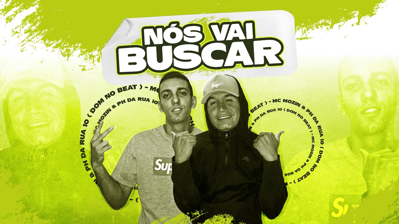 MC Mozin & PH Rua 10 - Nós vai buscar (Dom no Beat) Lançamento 2020 ...