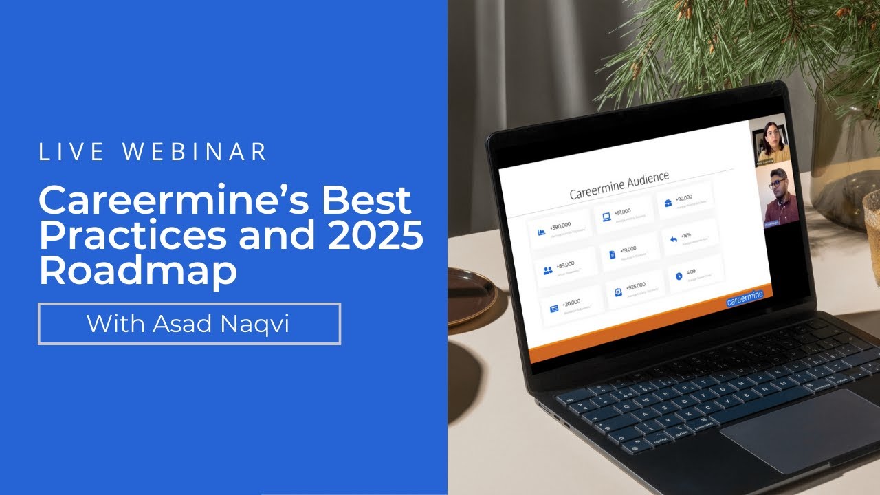 Webinar: Careermine's Best Practices and 2025 Roadmap - YouTube