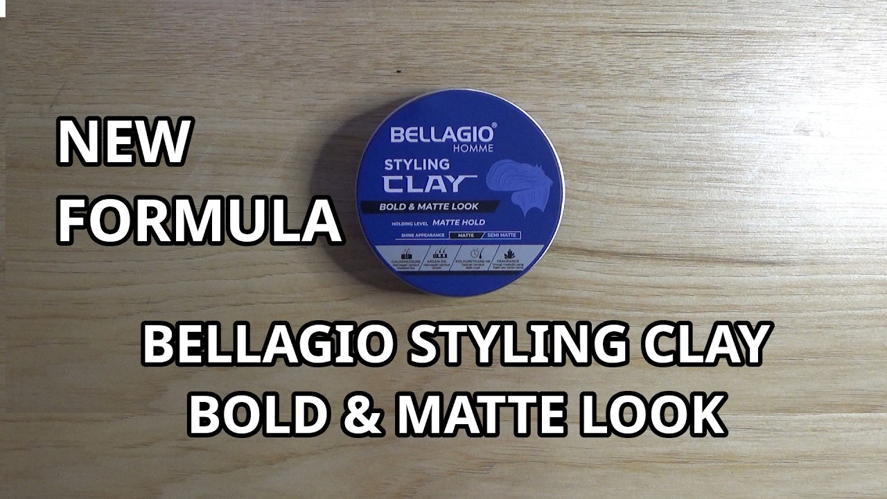 BARU ATAU CUMAN UPDATE FORMULA? BELLAGIO STYLING CLAY BOLD & MATTE LOOK ...