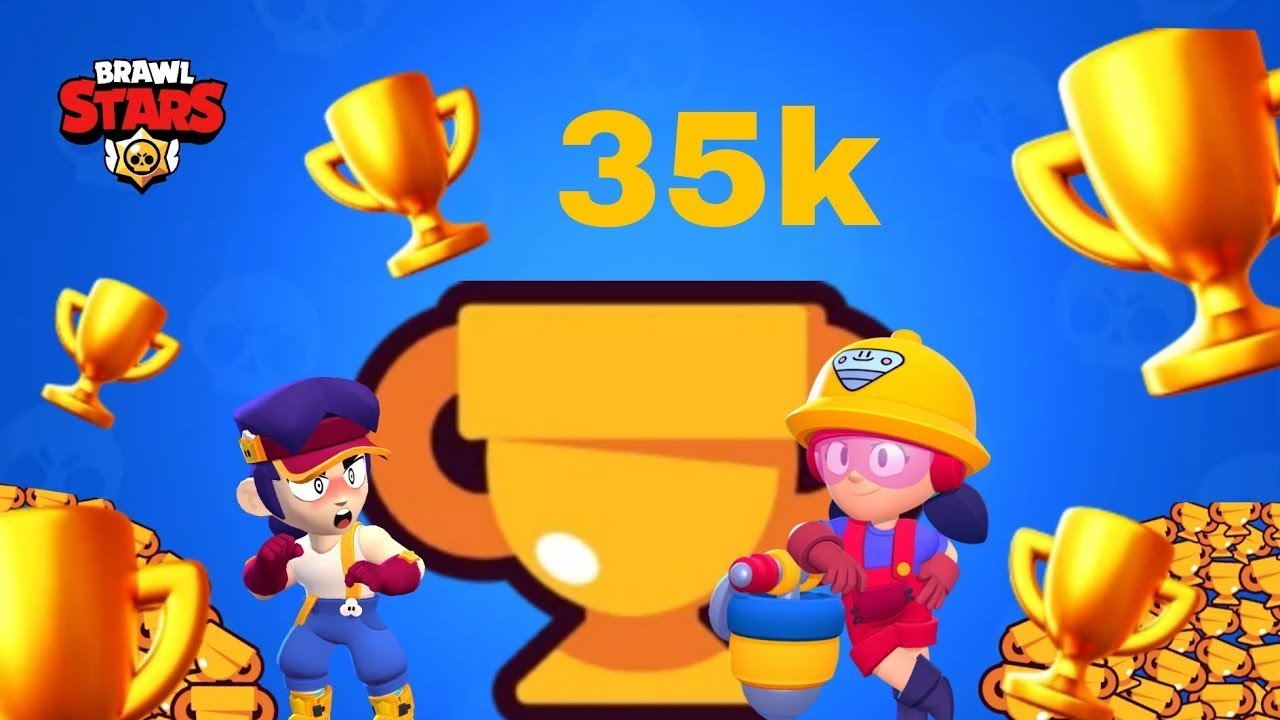 35K TROPHIES - BRAWL STARS - YouTube