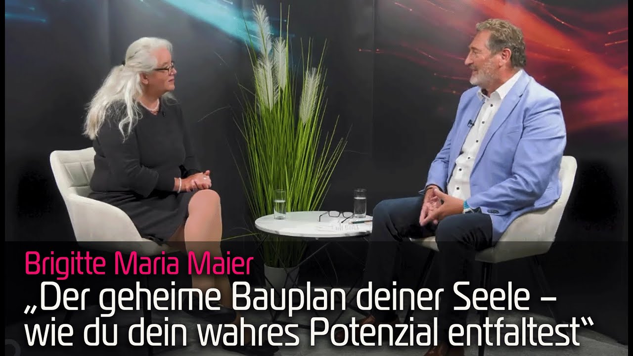 Brigitte Maria Maier „Der geheime Bauplan deiner Seele...“ / Teil 1 ...