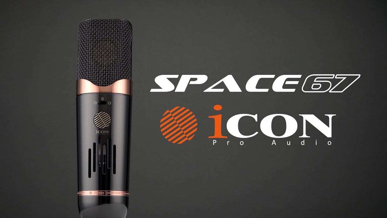 Introducing the iCON Pro Audio Space 67 Tube Microphone - YouTube