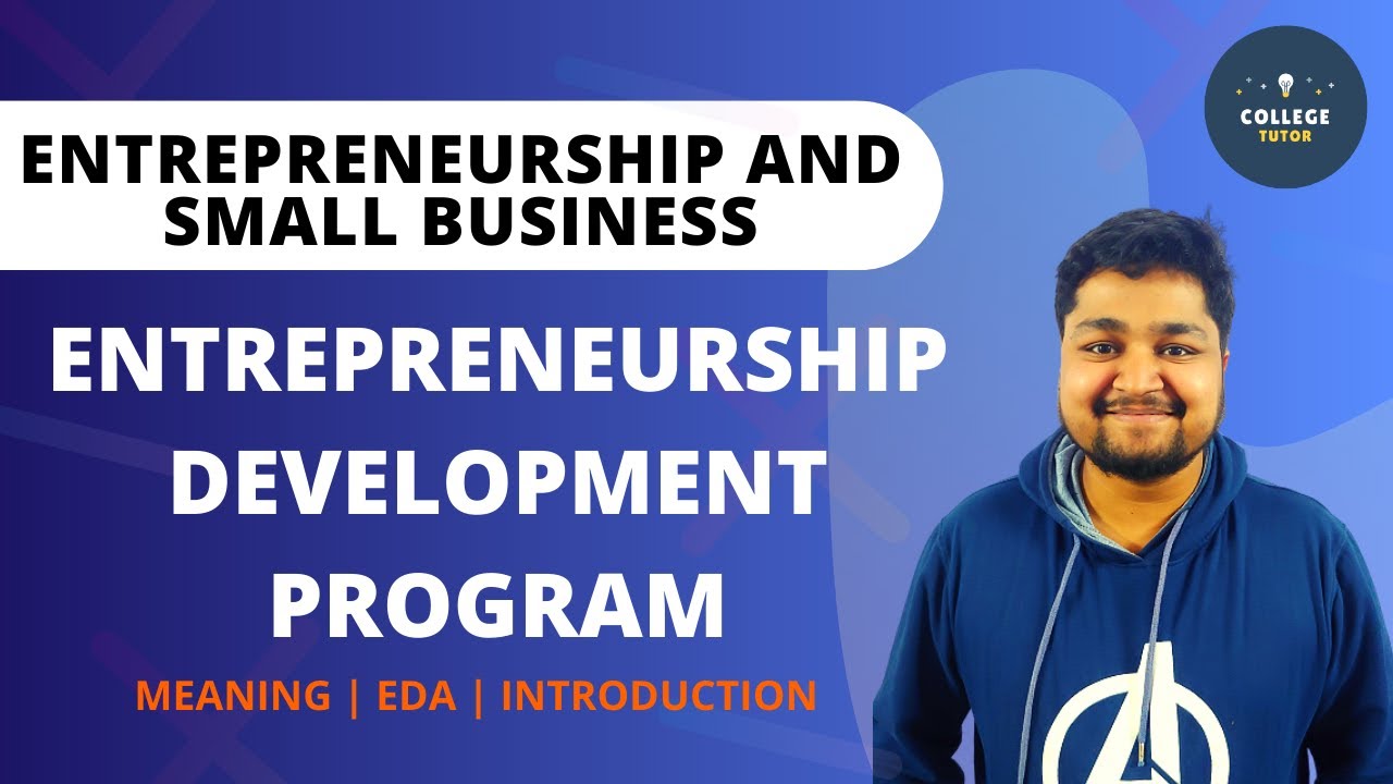 Entrepreneurship Development Program | EDPs | Entrepreneurship and ...
