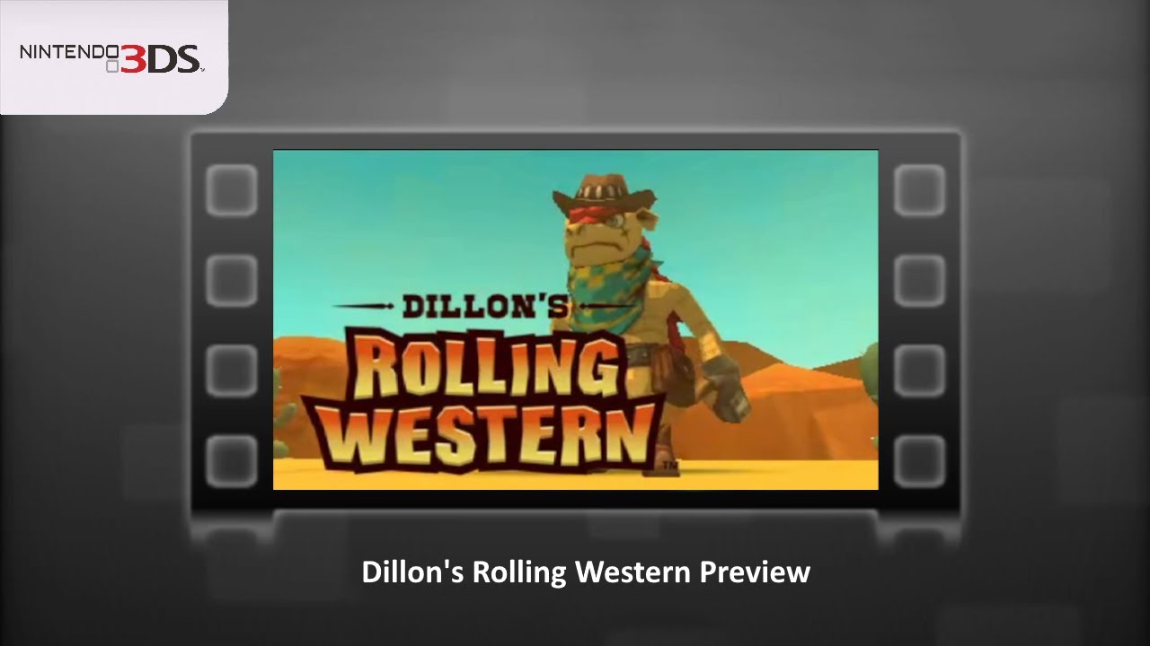 Dillon's Rolling Western Preview (Nintendo 3DS Preview) - YouTube