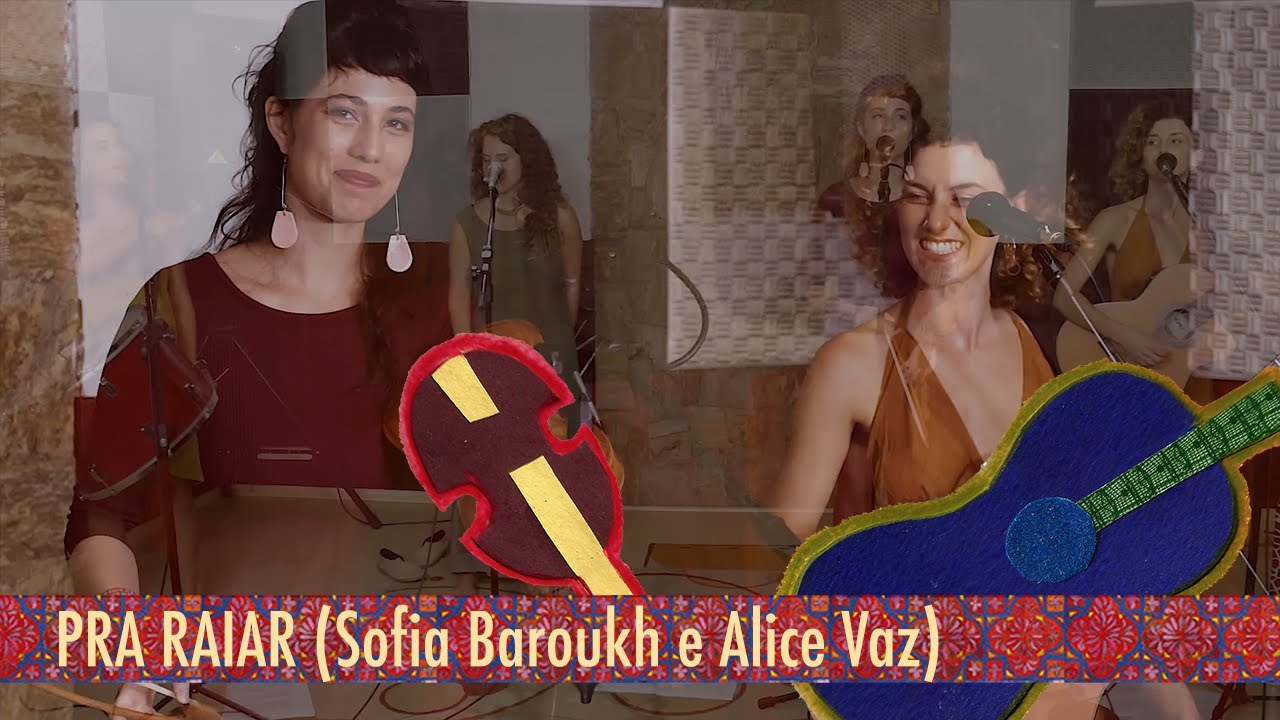 Pra Raiar (Sofia Baroukh e Alice Vaz) - YouTube Music