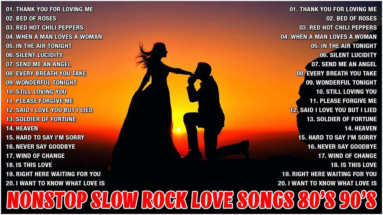 Nonstop Slow Rock Love Songs 80s 90s - Best Slow Rock Love Songs Of All ...