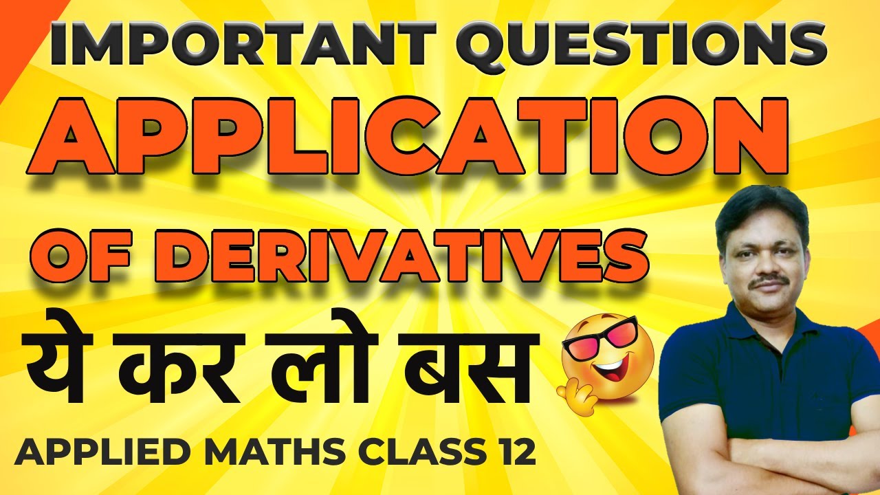 Important Question | Application of derivatives | CBSE Exam 24-25 ...