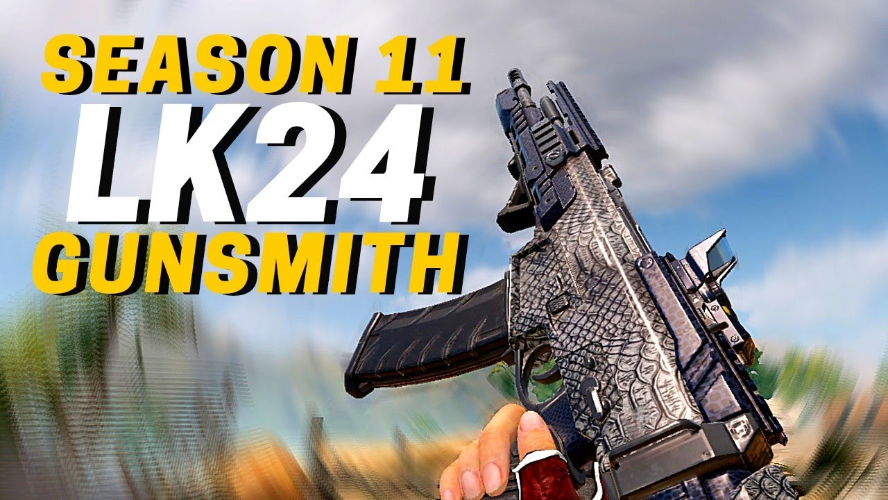 Best LK24 Gunsmith Season 11 | LK24 Best Attachments | LK24 Loadout Cod ...