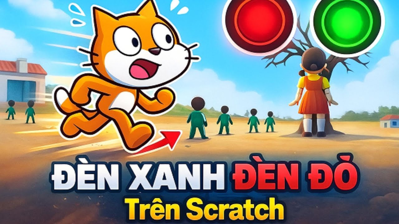 🦑Tự Làm Squid Game Đèn Xanh Đèn Đỏ Bằng Scratch Siêu Dễ 🐱 - Code cùng ...