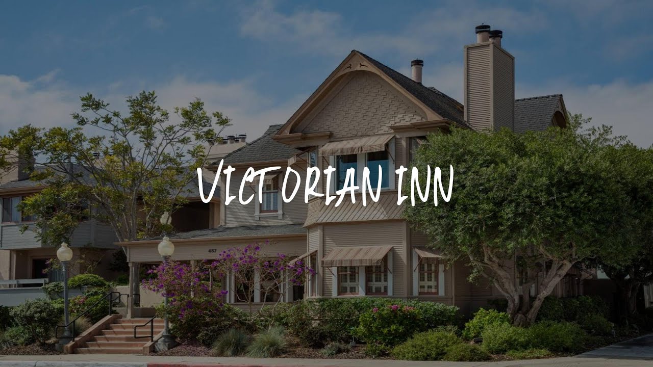 Victorian Inn Review - Monterey , United States of America - YouTube