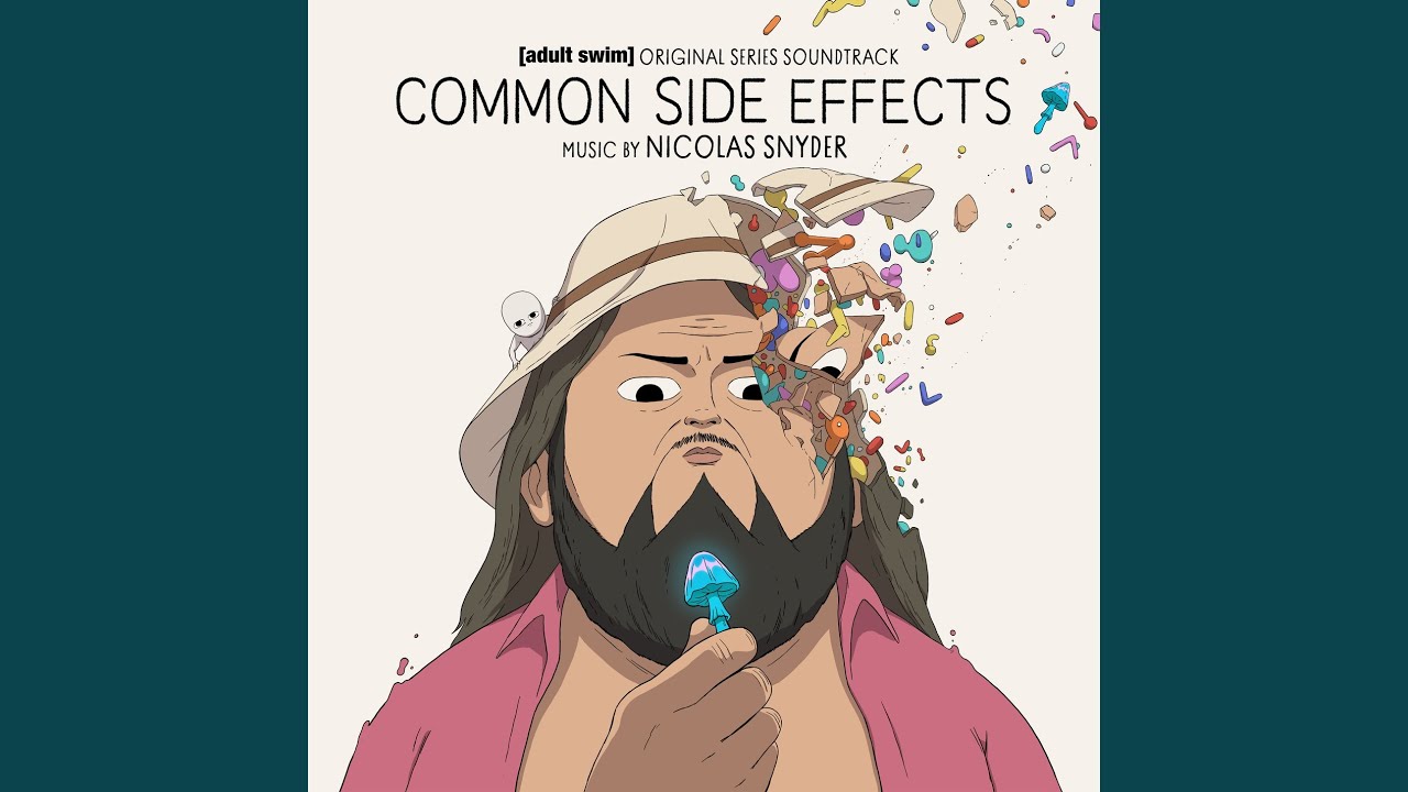 Common Side Effects Theme - Nicolas Snyder: Song Lyrics, Music Videos ...
