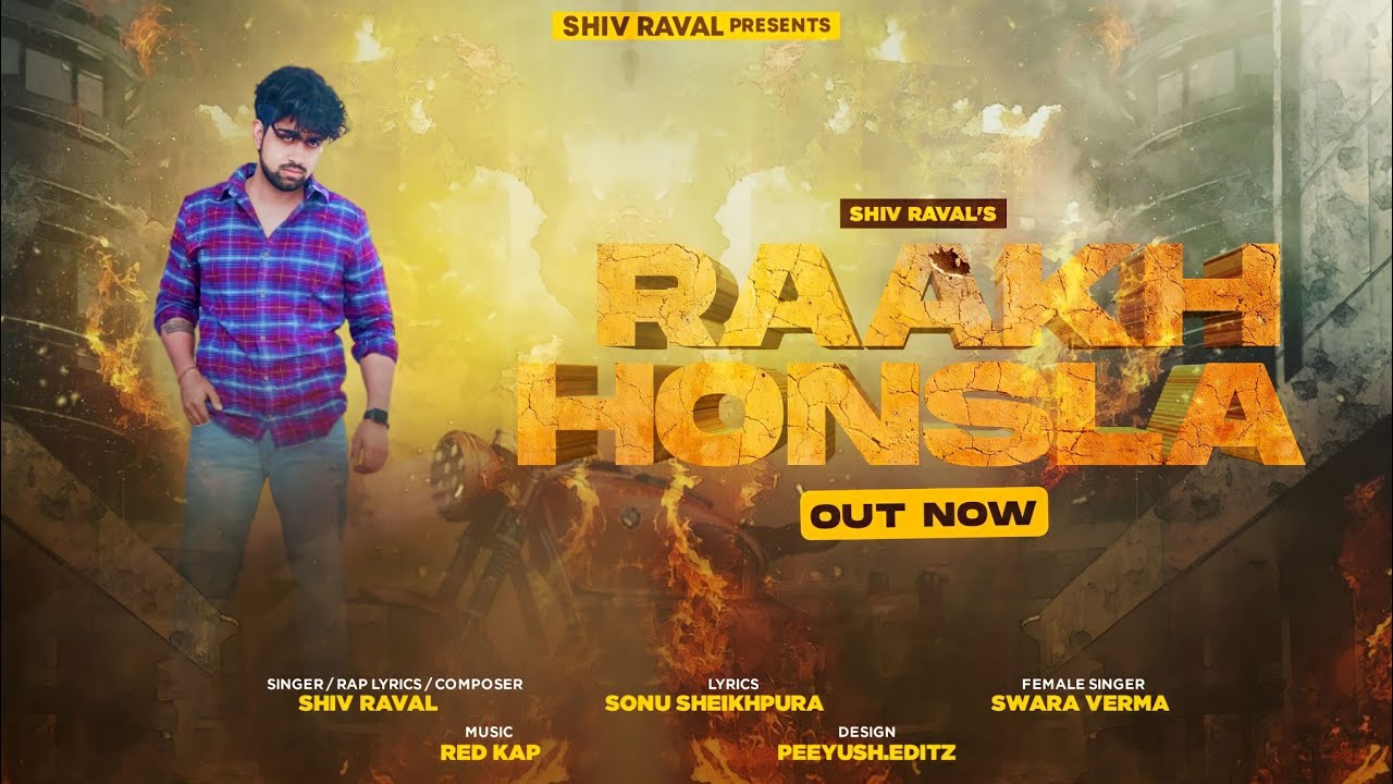 Raakh Honsla ( official song ) | Shiv Raval | Swara verma | new ...