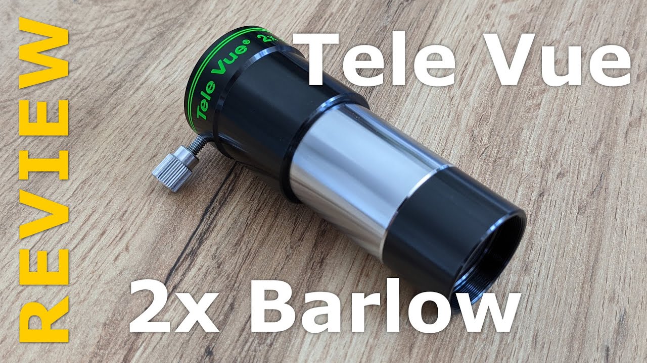 It's like it's not even there!😯 - Tele Vue 2x Barlow Full Review - YouTube