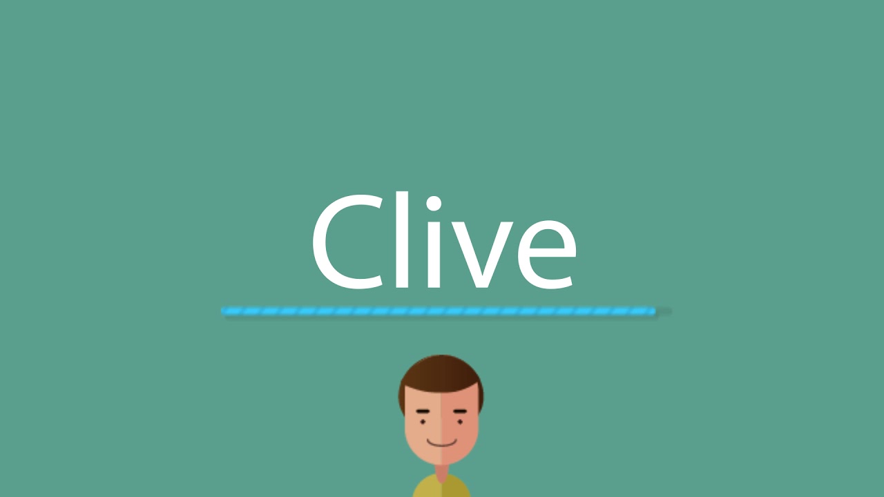 Clive pronunciation - YouTube