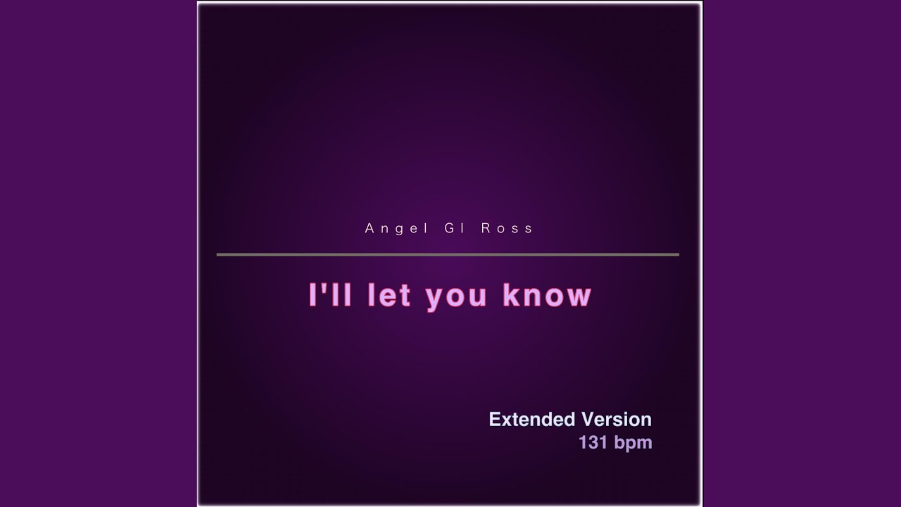 I'll let you know (Extended Version) - YouTube