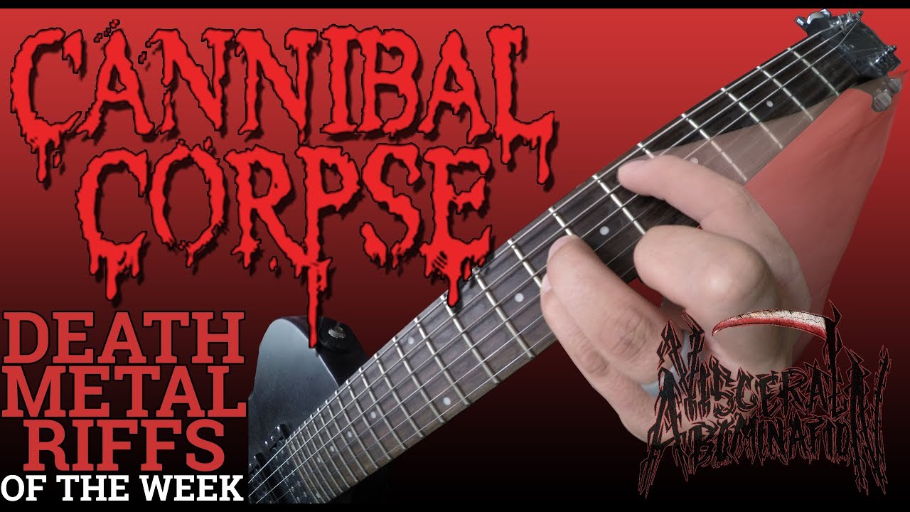Cannibal Corpse Cover - Riff 1 With Tab - Songs In B Standard - YouTube