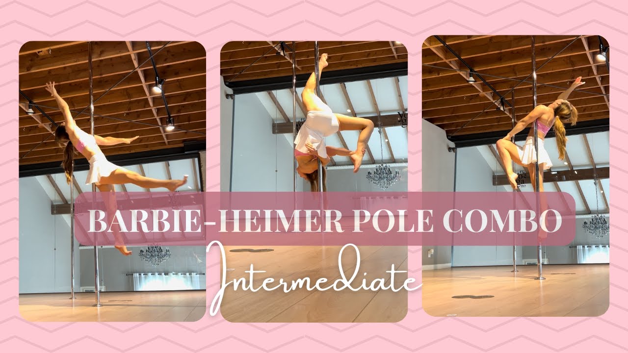 Barbie - Heimer Pole Dance Combo! (Intermediate) - YouTube