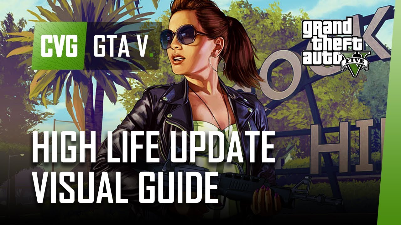 GTA 5 High Life Update - A Visual Guide - YouTube