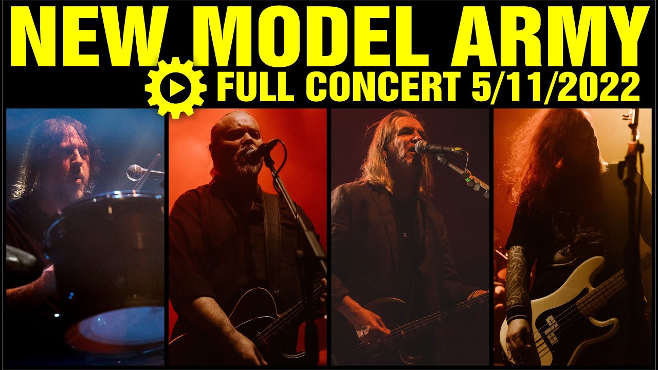 NEW MODEL ARMY - Full Concert [5/11/2022 @Principal - Thessaloniki ...