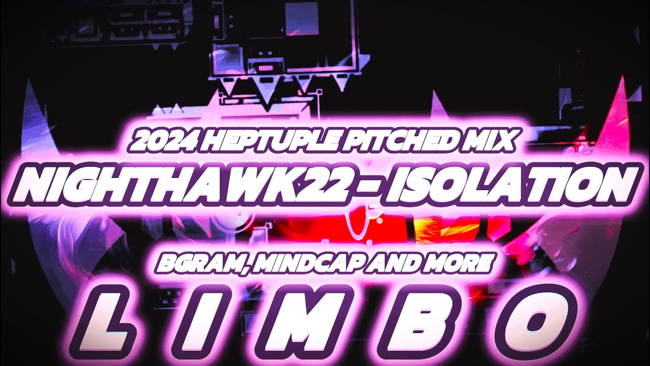 NightHawk22 - Isolation | 2024 Remastered Heptuple Pitched Mix by ...