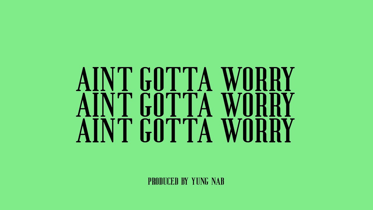 AARON MAY TYPE BEAT - Aint Gotta Worry (Free) - YouTube