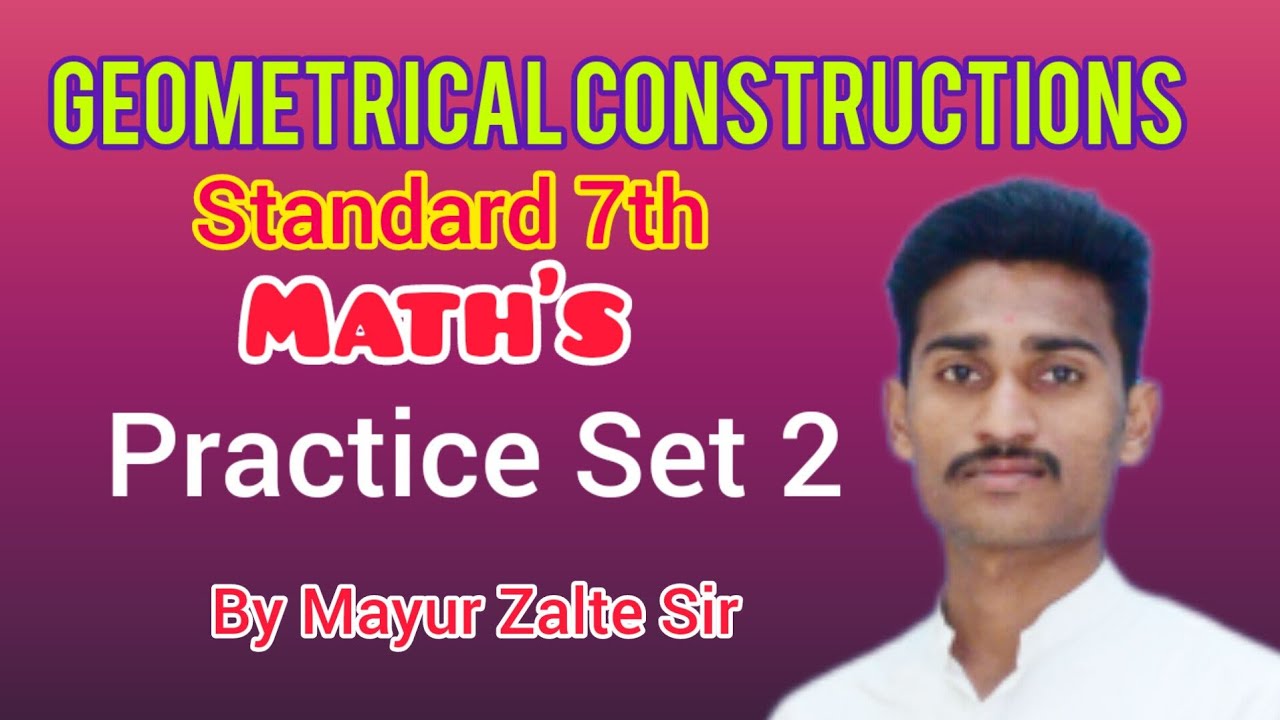 Geometrical Constructions Standard 7th Practice Set 2 - YouTube