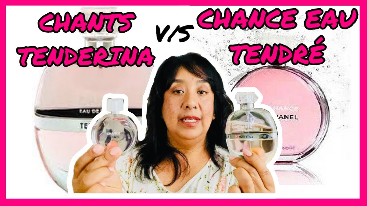 🔴COMPARATIVA CHANCE EAU TENDRE BY CHANEL 🆚 CHANTS TENDERINA BY MAISON ...