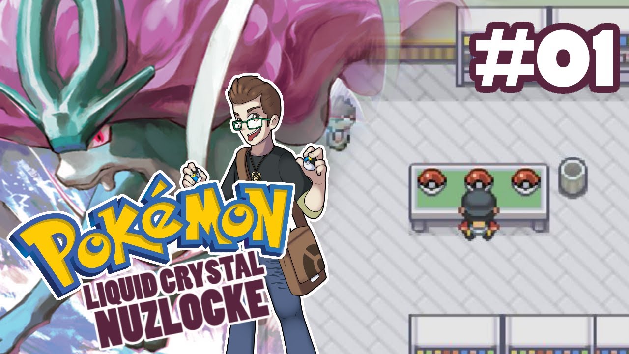 "CHOOSE MY STARTER" - Pokemon Liquid Crystal Nuzlocke w ...