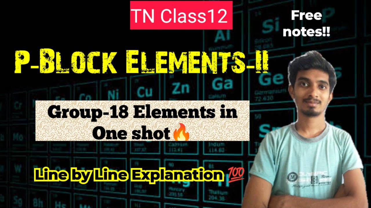 P-Block Elements-II |Group-18 Elements in One shot|Lecture-4|Line by ...